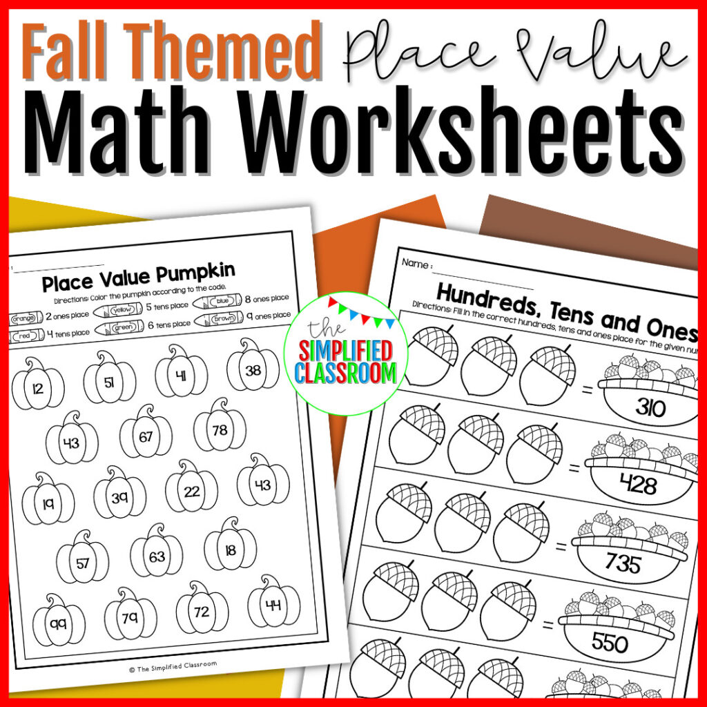 Fall Themed Place Value Math Worksheets - The Simplified Classroom