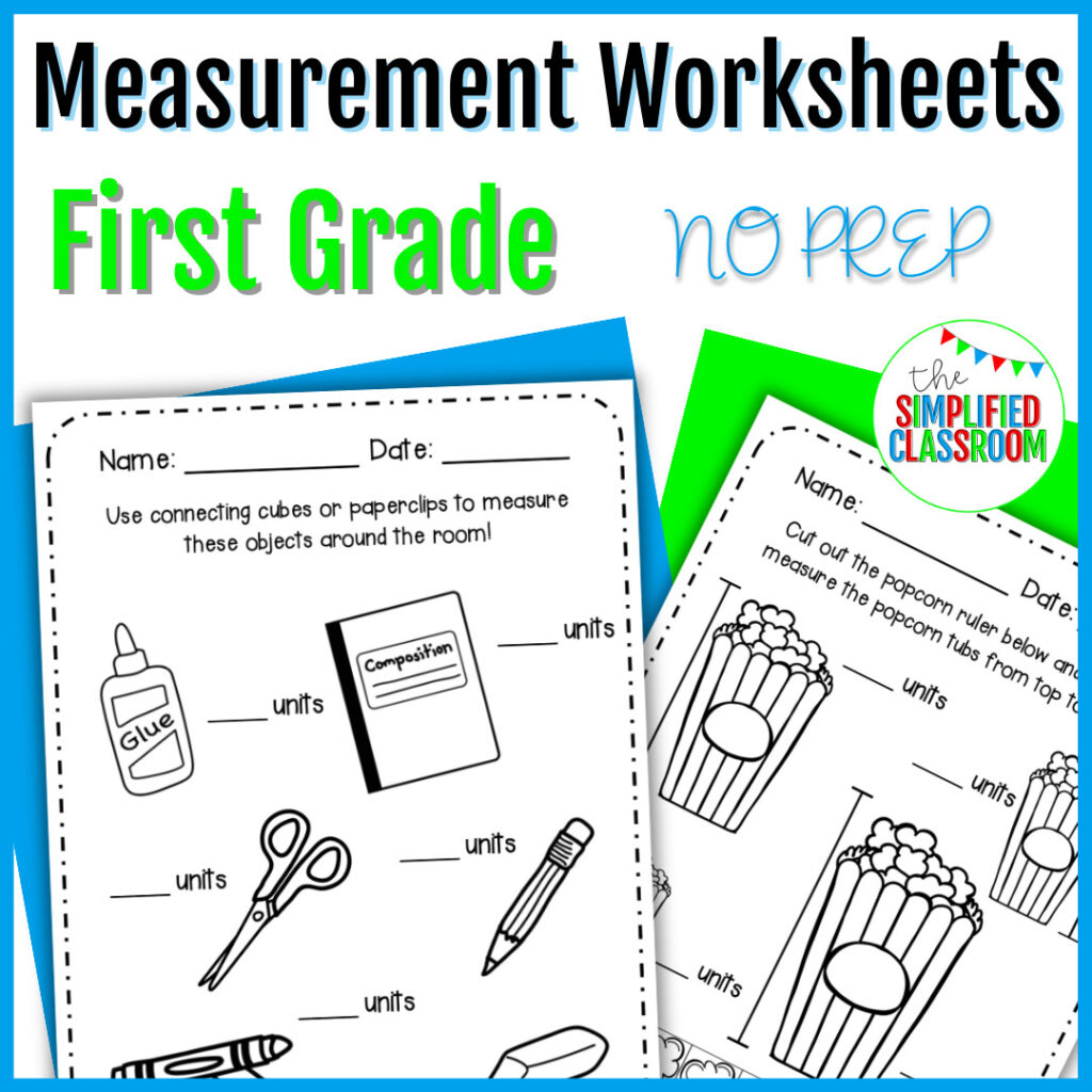 First Grade NO PREP Measurement Worksheets Pack - The Simplified Classroom