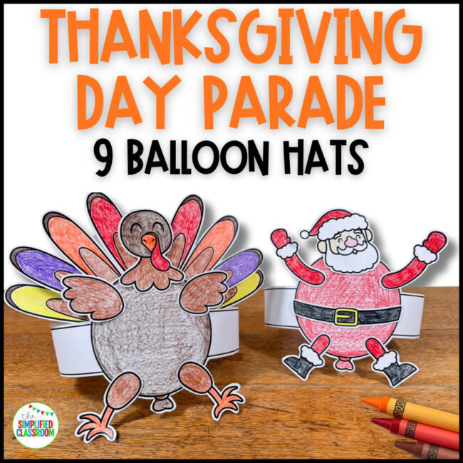 Macy’s Thanksgiving Balloon Hats Activity Fun Thanksgiving Craft - The ...